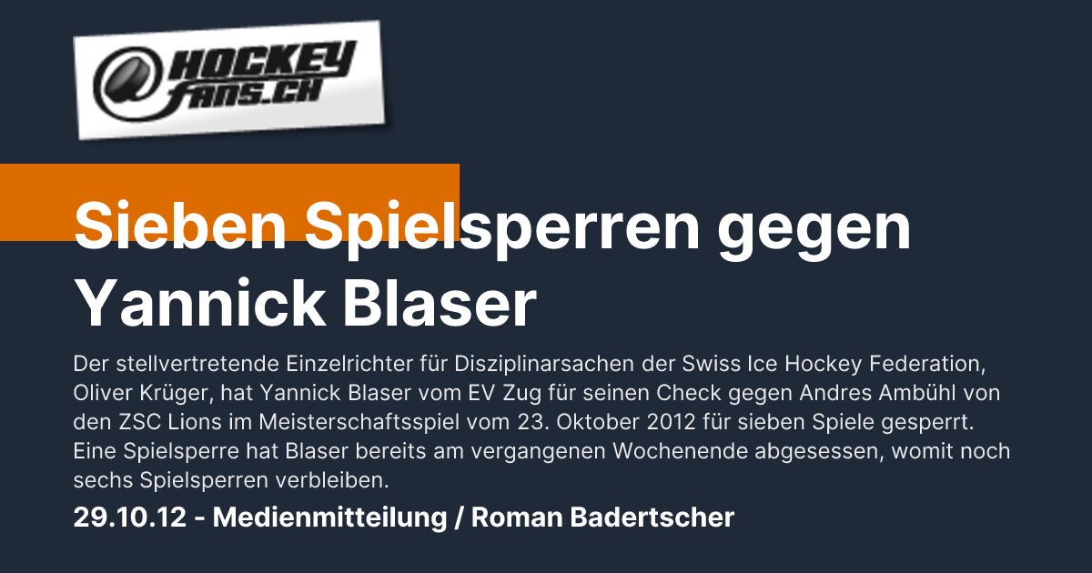 Sieben Spielsperren gegen Yannick Blaser — hockeyfans.ch