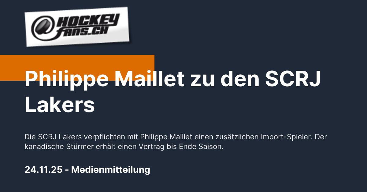 Philippe Maillet zu den SCRJ Lakers — hockeyfans.ch